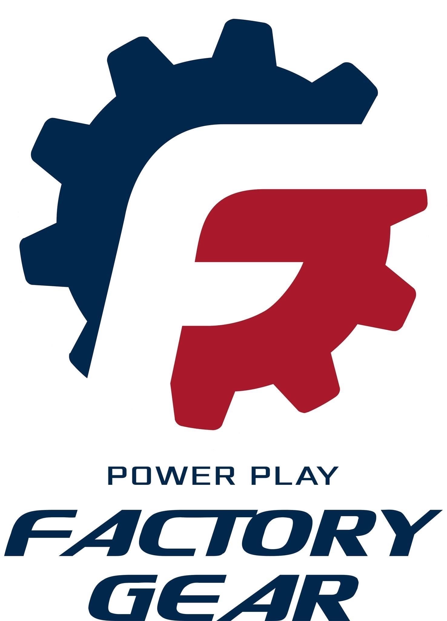 Factory Gear Team Store Catalog – Power Play Factory Gear